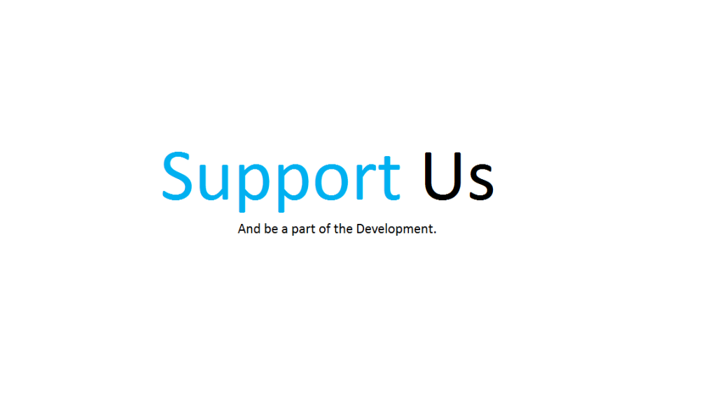 Support Us | Wanna Be a Part of Development?